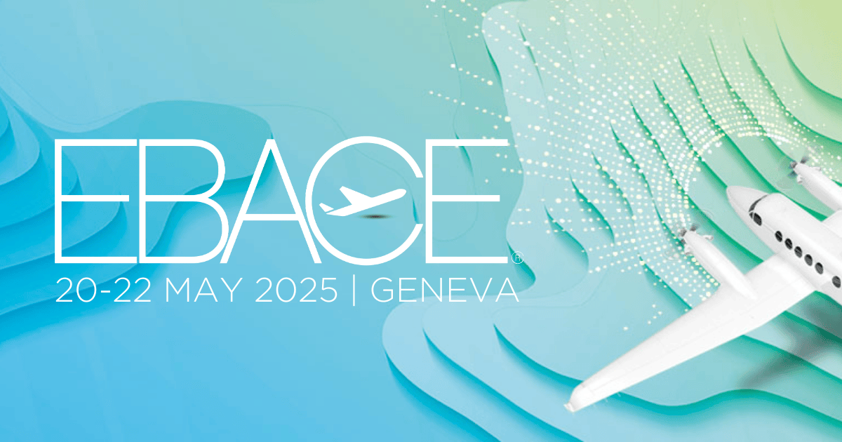 EBACE 2025 | May 20-22 | Geneva, Switzerland